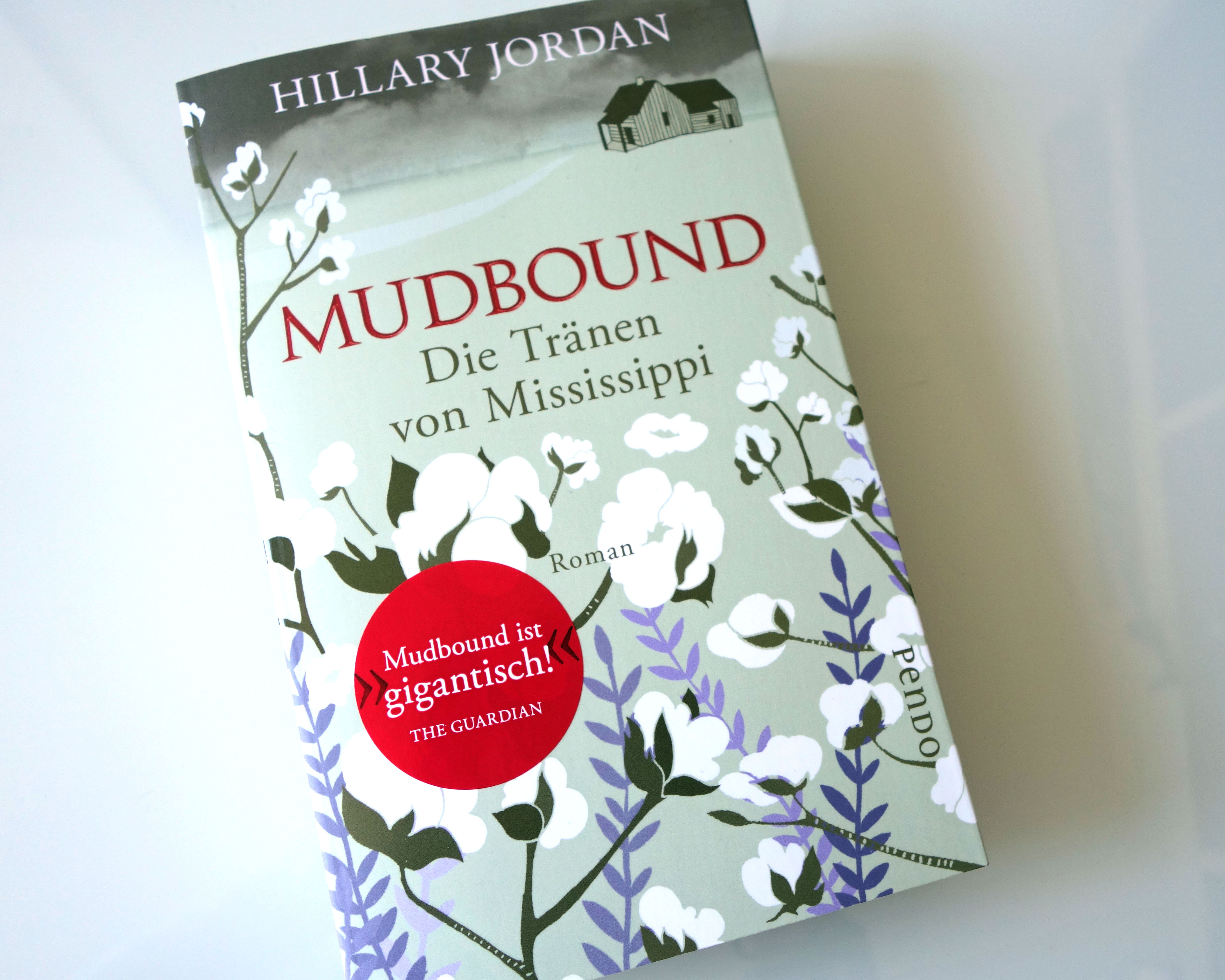Rezension „Mudbound- Die Tränen von Mississippi“ – Hillary Jordan ...